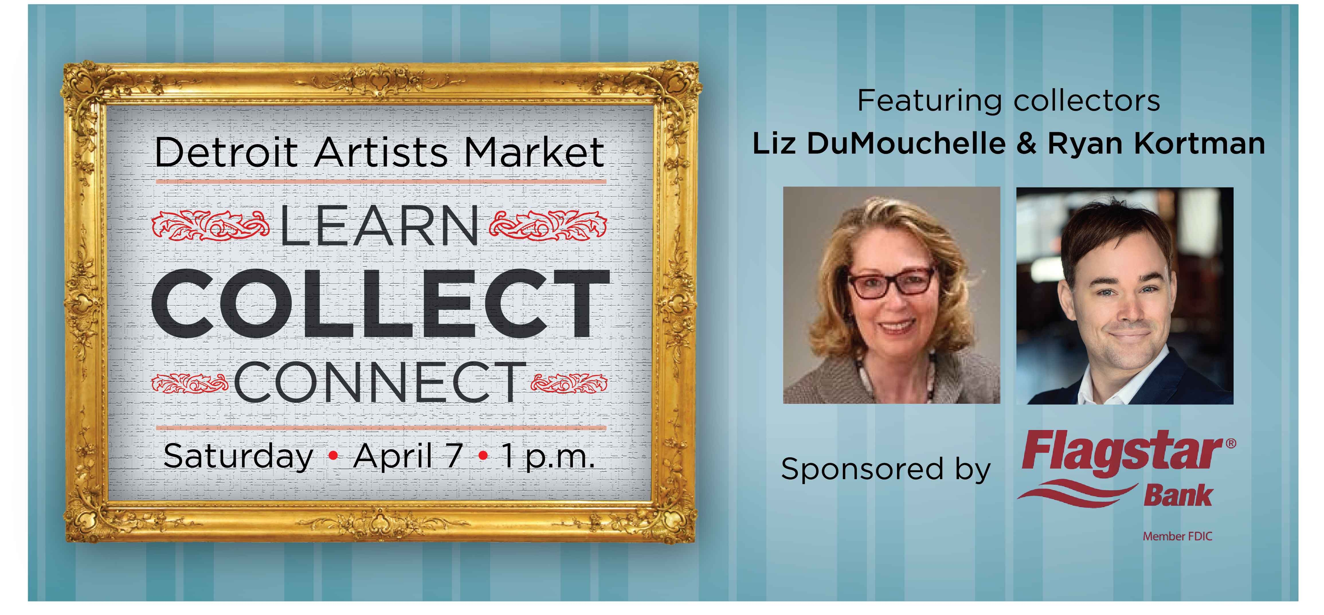 Learn, Connect, Collect Event - Detroit Artists Market